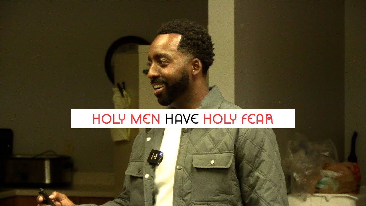 HOLY MEN HAVE HOLY FEAR || PASTOR COREY WILKINS - YouTube
