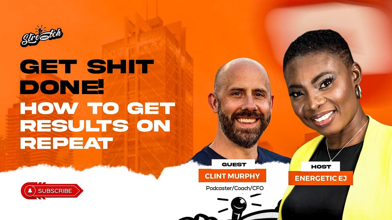 Get Shit Done! How to get results on repeat with Clint Murphy - YouTube