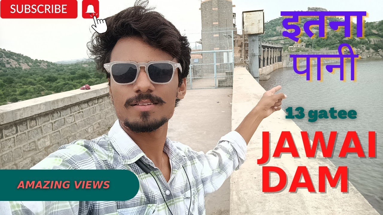 Jawai Bandh ।। Jawai Dam Sumerpur (Pali) jawai badh ka view😱 नदी आ गयी ...