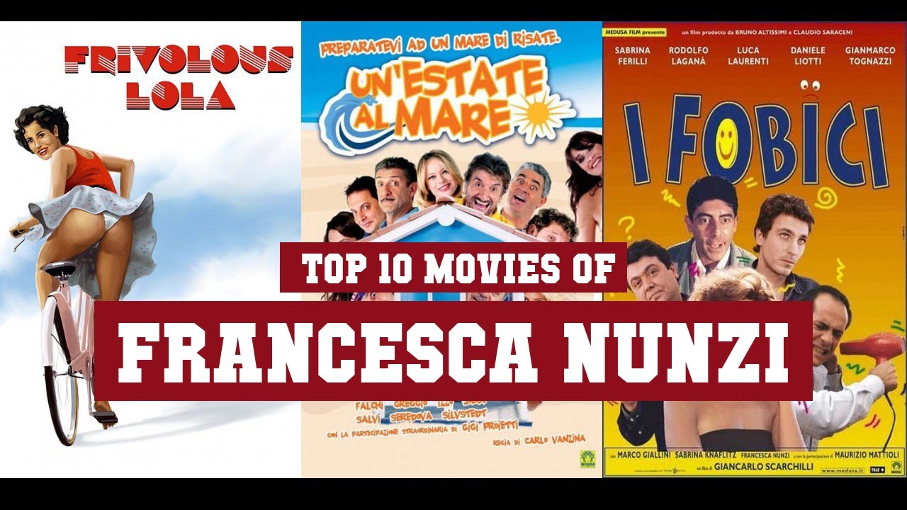 Francesca Nunzi Top 10 Movies | Best 10 Movie of Francesca Nunzi - YouTube