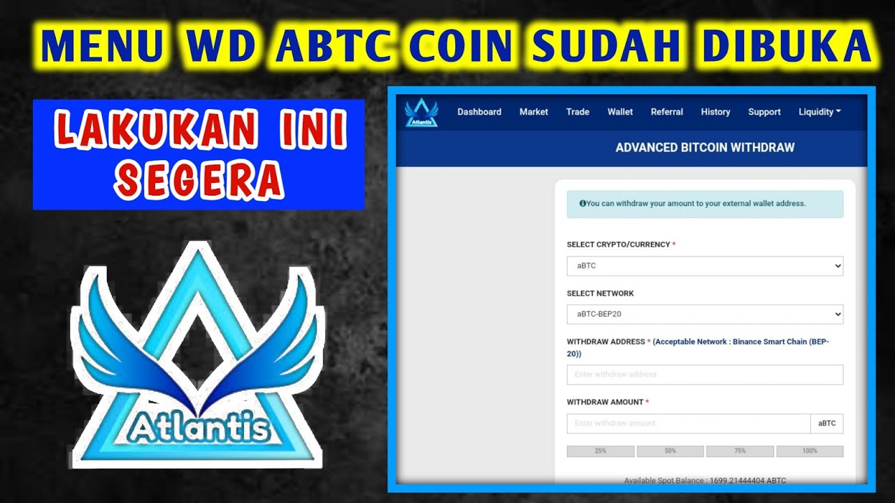 MENU WD ABTC COIN DI ATLANTIS EXCHANGE SUDAH DIBUKA SIMAK PENJELASAN ...
