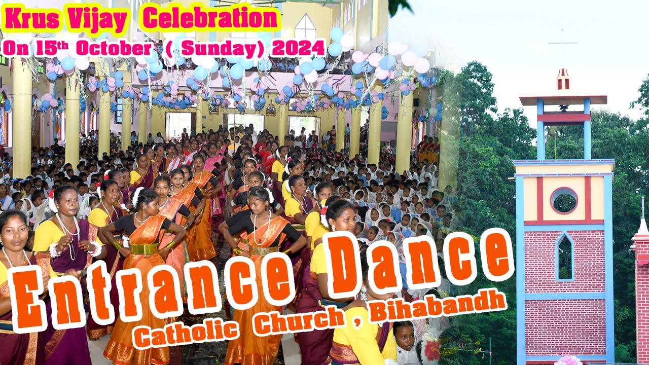 Entrance Dance, Krus Vijay Celebration , Catholic Church , Bihabandh ...