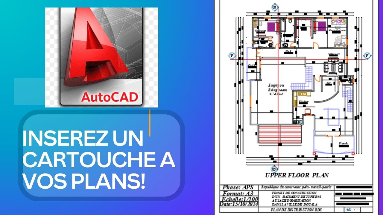 Astuce AutoCAD : Créez un Cartouche Professionnel en Quelques Minutes ...