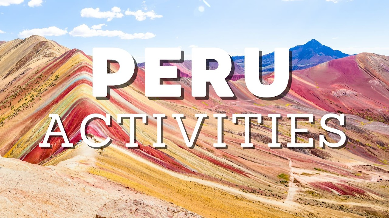Top 10 Coolest Activities to Do in Peru - Travel video | Travel Guide ...