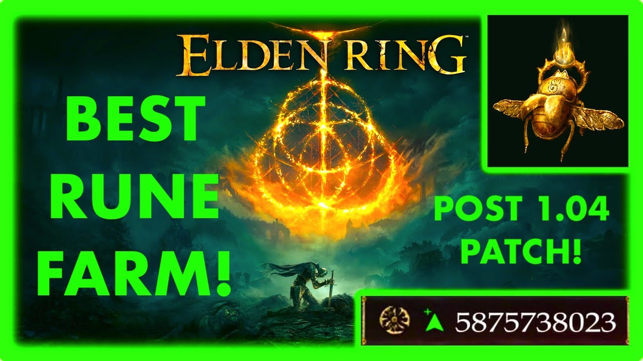 BEST ELDEN RING RUNE FARM POST 1.04 PATCH! - YouTube