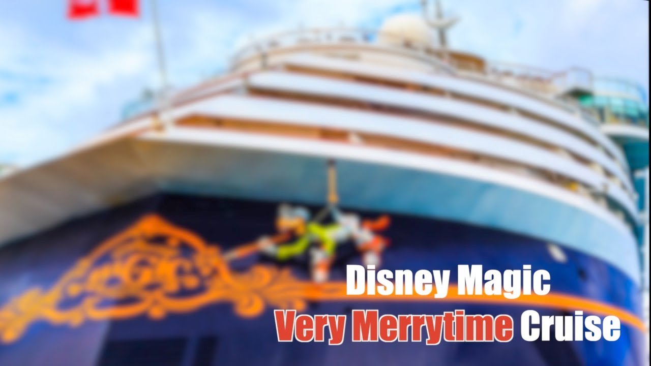 Disney Magic Very Merrytime Cruise - YouTube