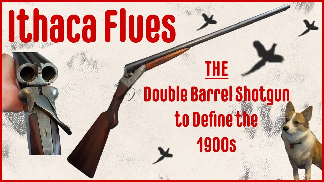 Ithaca Flues - The Double Barreled Shotgun that Defined the Early 1900s ...