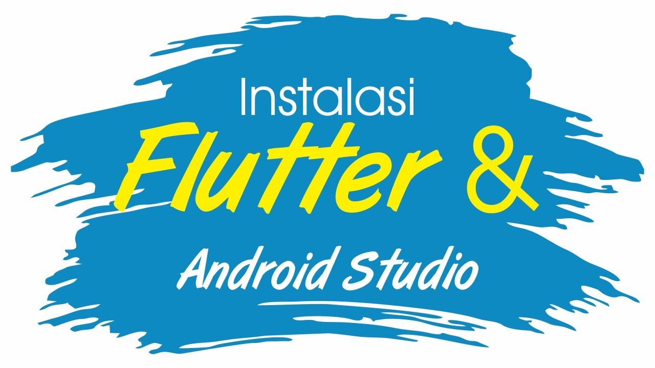 Instalasi Flutter & Android Studio || Bagaimana cara menampilkan Hello World di android studio ...