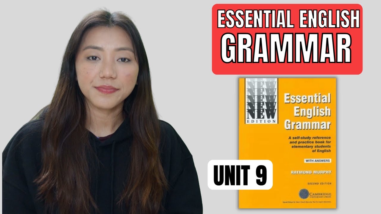 ESSENTIAL ENGLISH GRAMMAR | UNIT 9 | དབྱིན་ཇི་བརྡ་སྤྲོད། | སློབ་ཚན་ ༩ ...