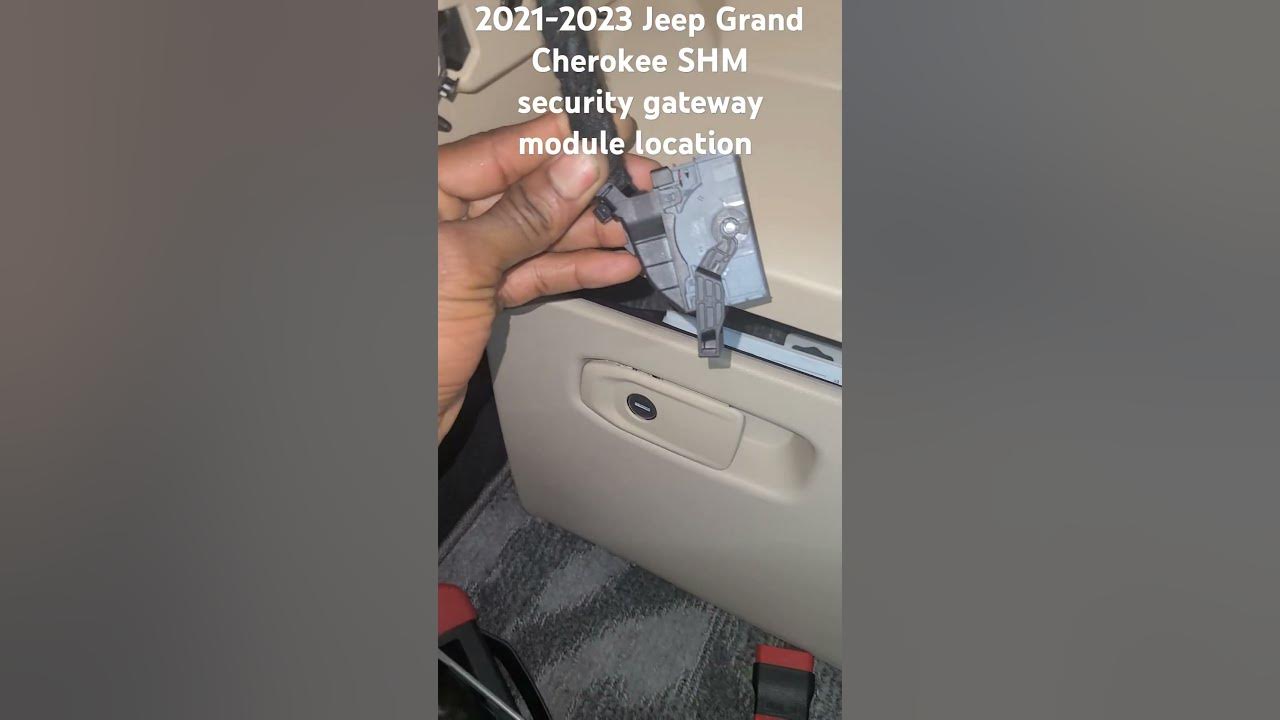 2021-2023 Jeep Grand Cherokee SHM security gateway module location # ...