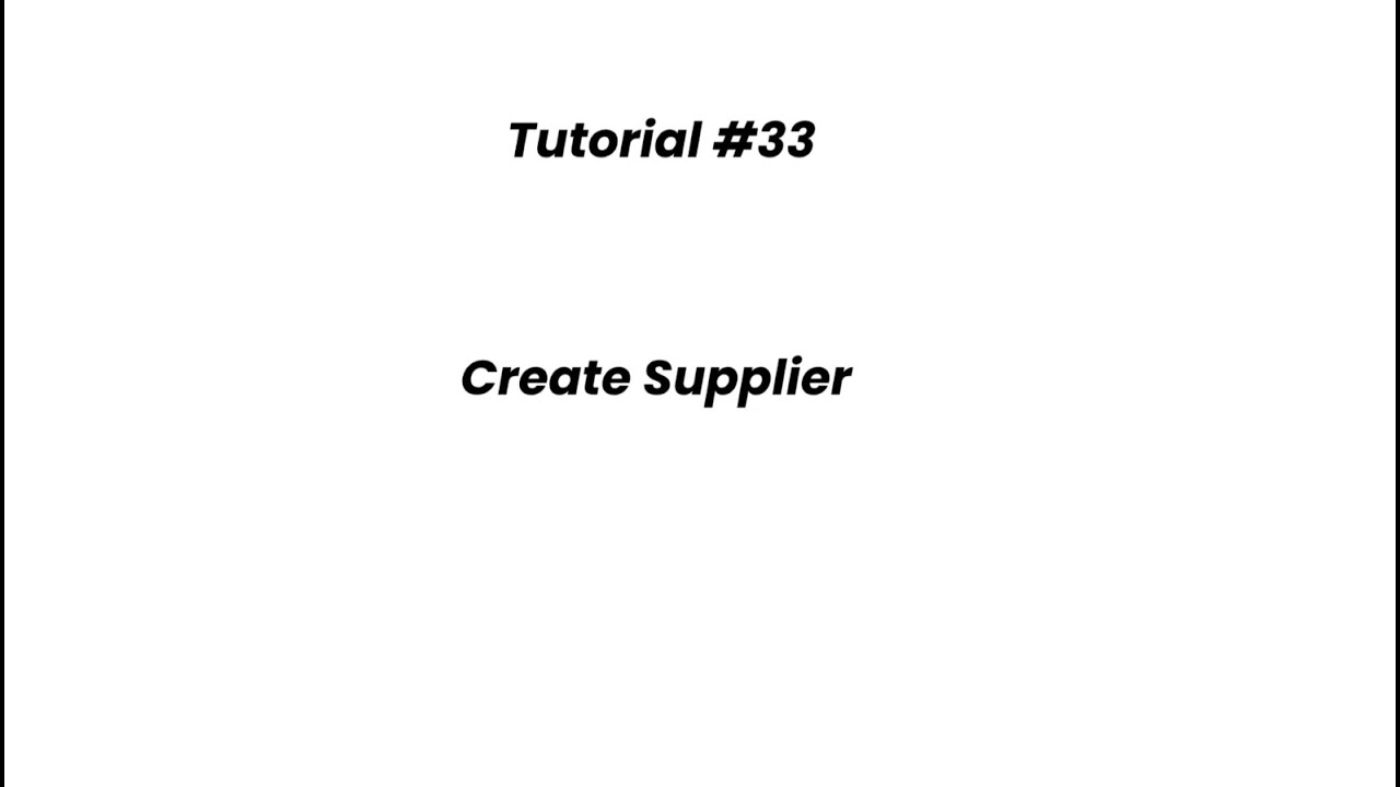 Tutorial #33 - How to create a supplier - YouTube