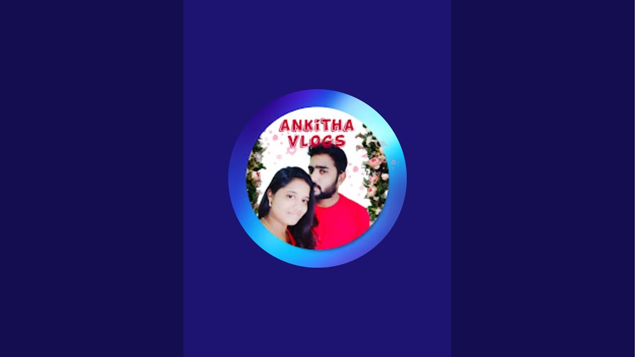Ankitha vlogs - YouTube
