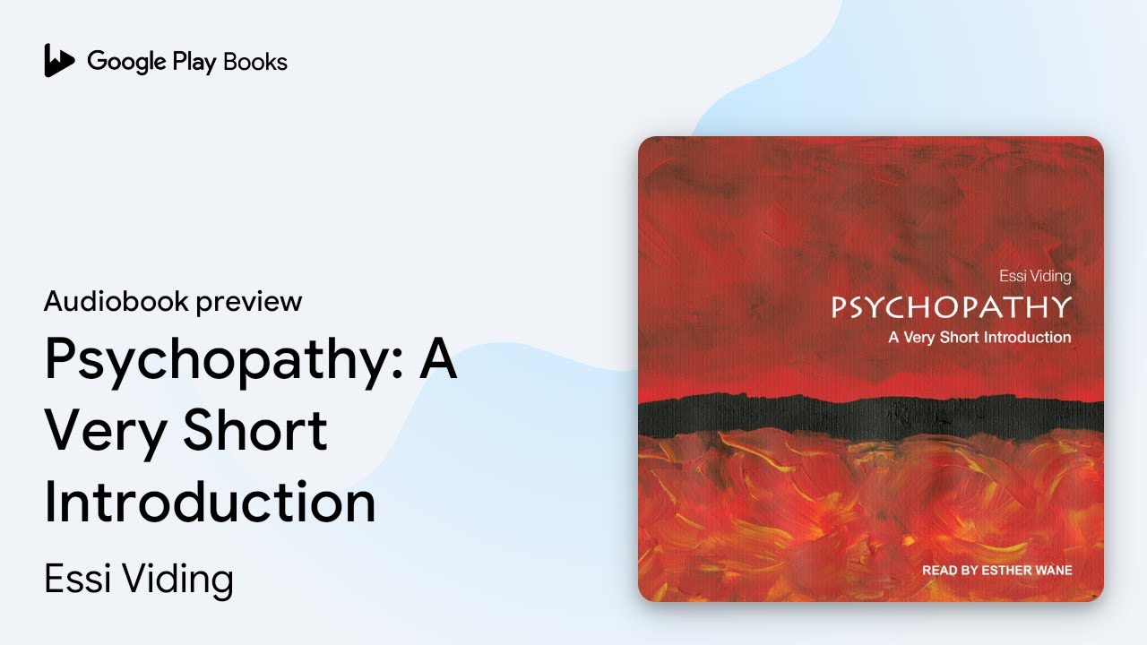 Psychopathy: A Very Short Introduction by Essi Viding · Audiobook ...