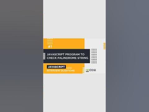 Javascript Check Palindrome String #shorts #youtubeshorts #viralvideo #code #css3 - YouTube
