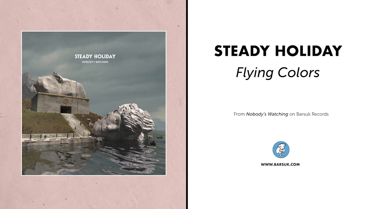 Steady Holiday "Flying Colors" (Official Audio) - YouTube