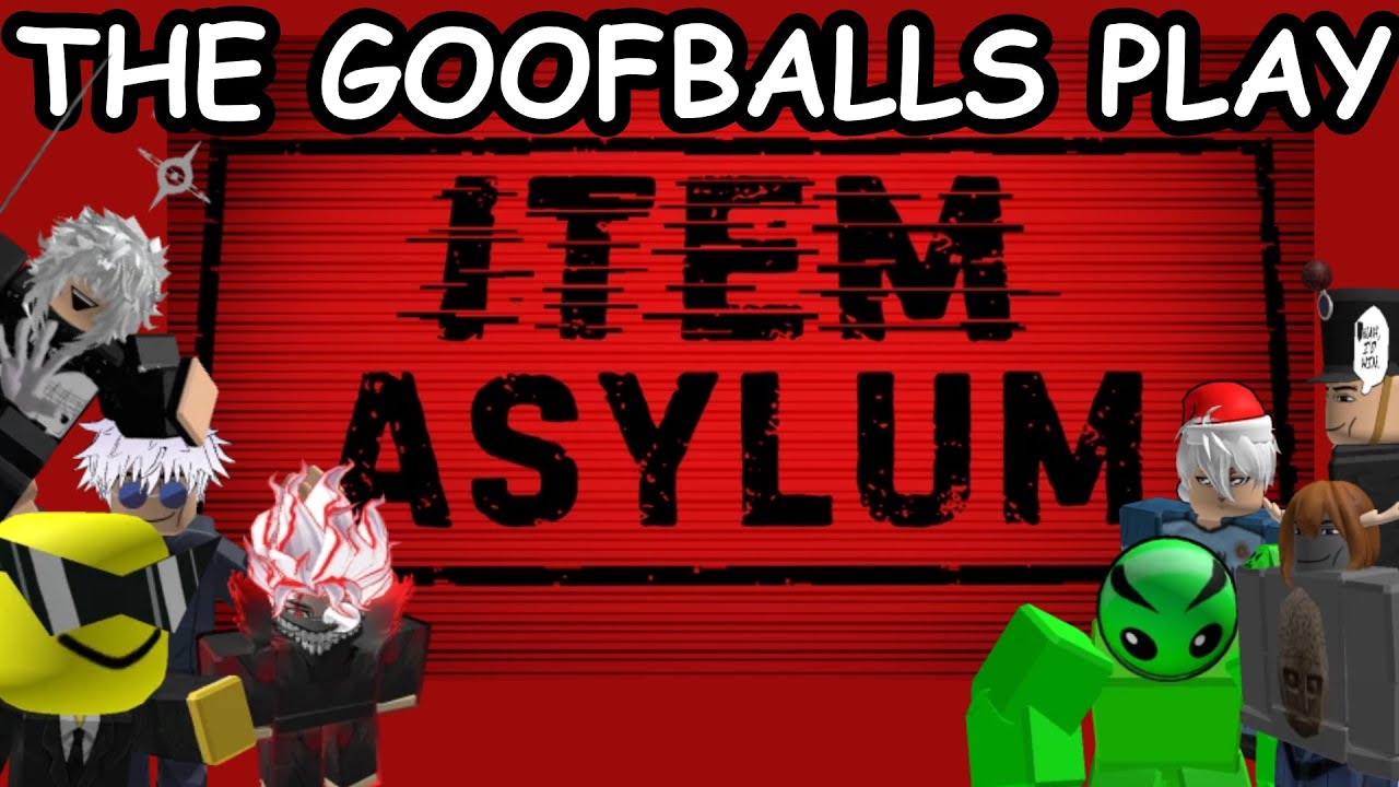 The Goofballs play item asylum - YouTube