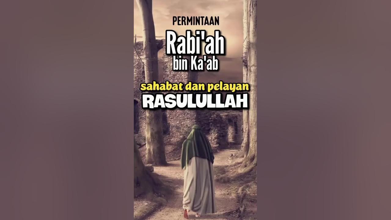 kisah Rabi'ah bin Ka'ab - sahabat Nabi Muhammad SAW - ingin bersama Rasulullah di Surga # ...