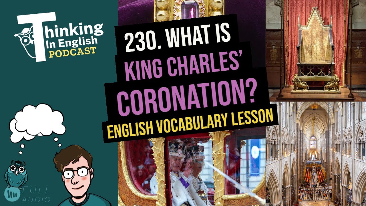 230. What is King Charles’ Coronation? (English Vocabulary Lesson ...