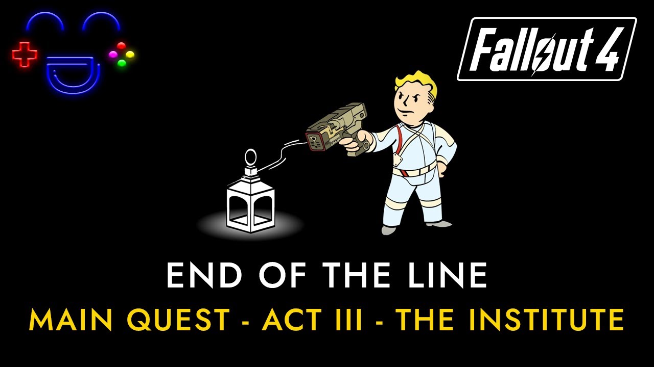 End of the Line | The Institute Quest | Fallout 4 Guide - YouTube