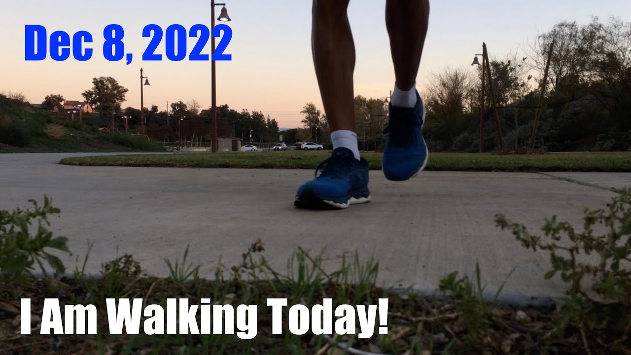 I Am Walking Today! December 8, 2022 - YouTube