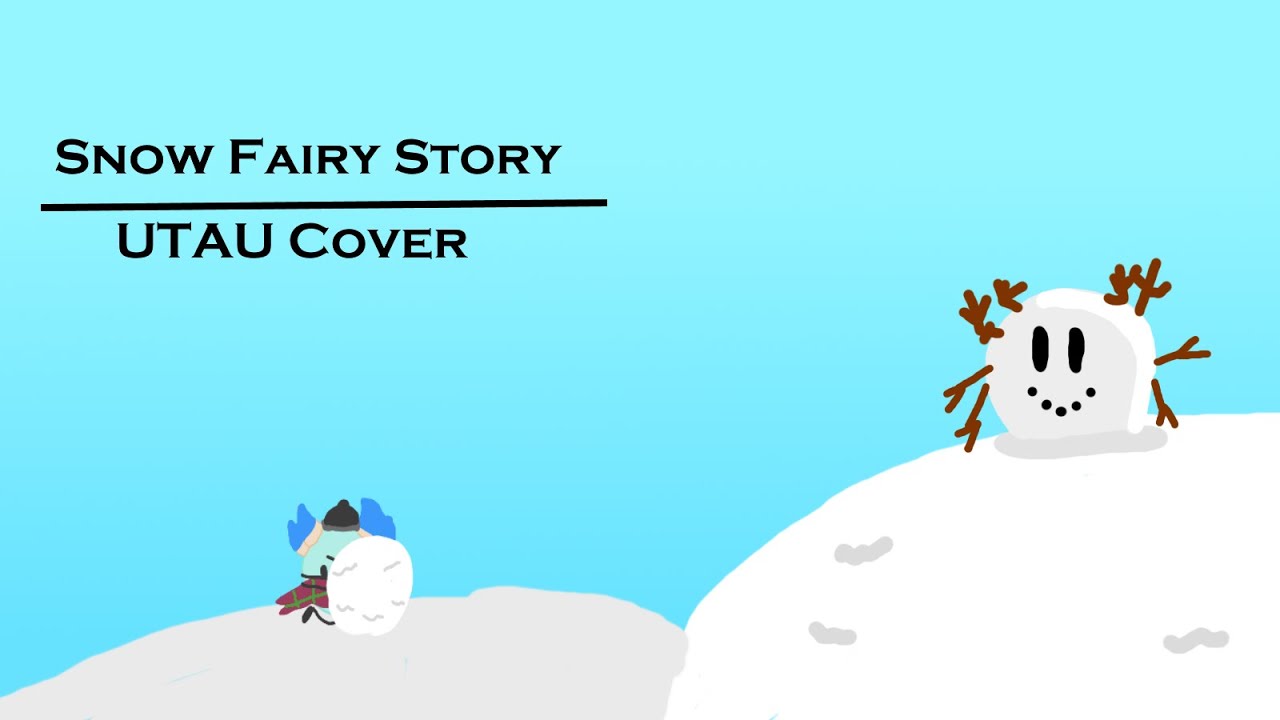 [UTAU Cover] Snow Fairy Story - Whisper Angel Sasayaki, Utautchi Romaji ...