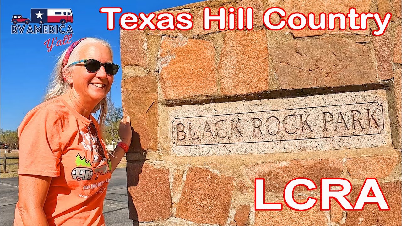 Black Rock Park | LCRA Texas Hill Country RV Camping - YouTube