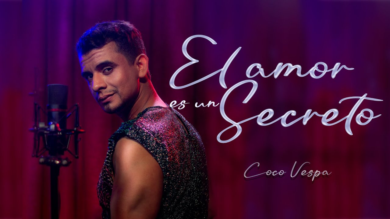 El amor es un secreto/ Coco Vespa - YouTube