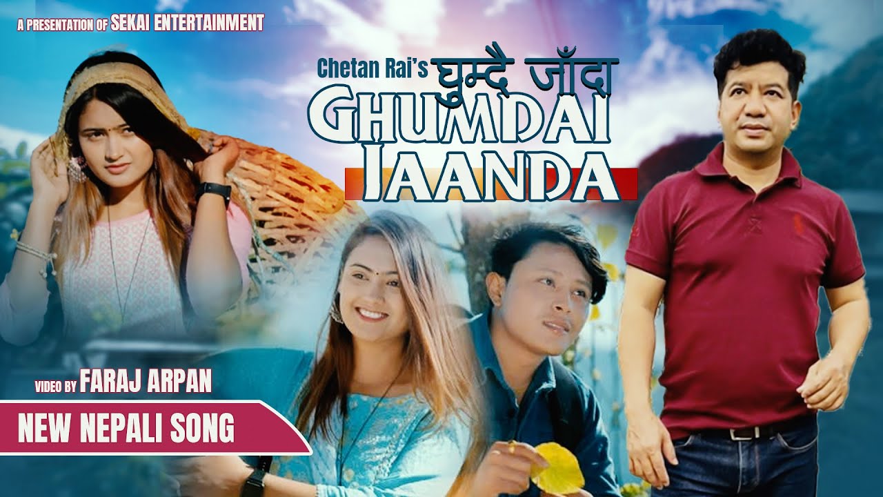 GHUMDAI JAANDA | Chetan Rai | Preetika Sharma | Samyam Singh | Official ...