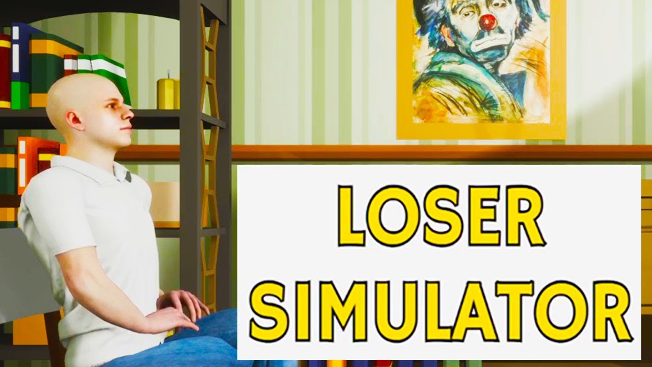Games Getting Too Realistic? - Loser Simulator (PC) - YouTube