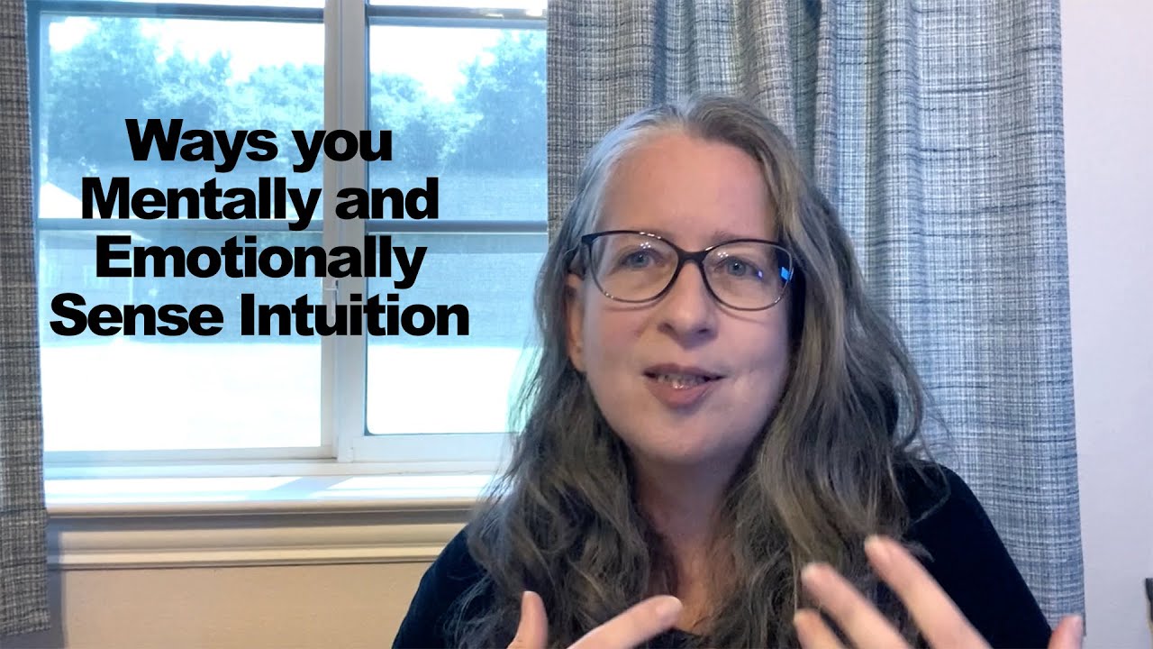 4 Ways that we feel Intuition in Mental/Feeling or Emotions in the Body ...