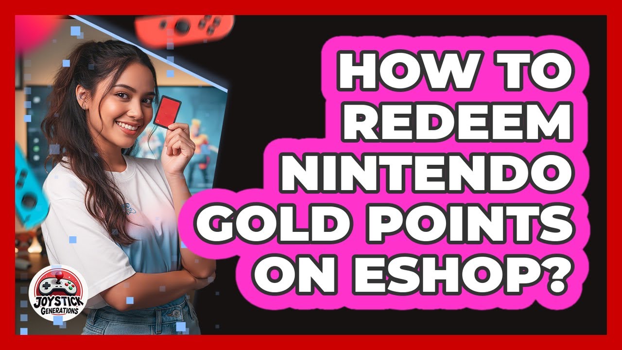 How To Redeem Nintendo Gold Points On eShop? - YouTube