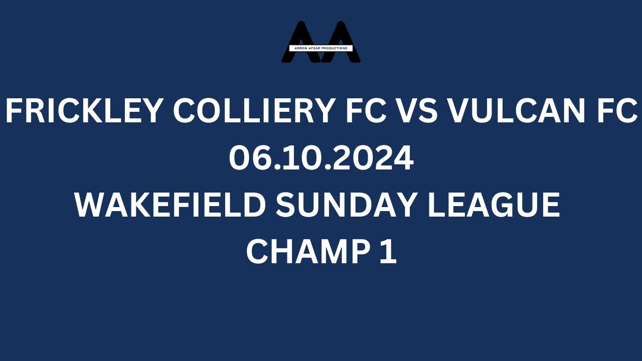 Frickley Colliery vs Vulcan fc - YouTube