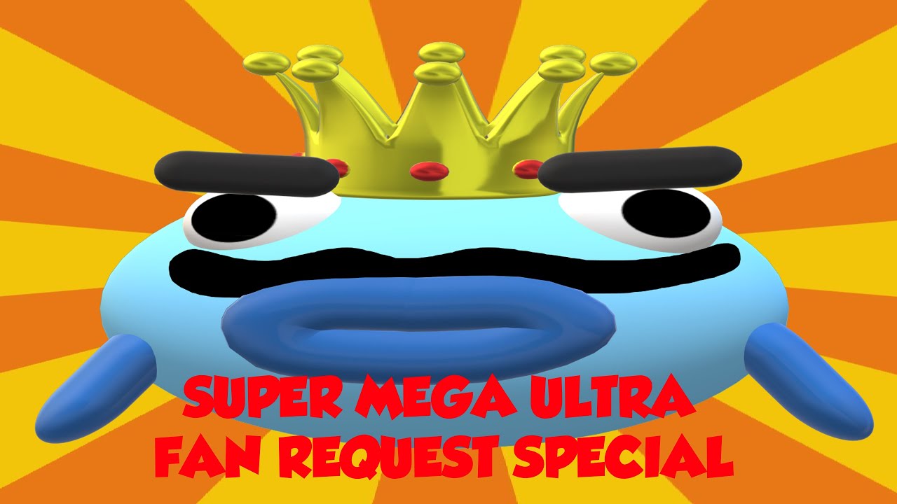 Super Mega Ultra Fan Request Special - YouTube