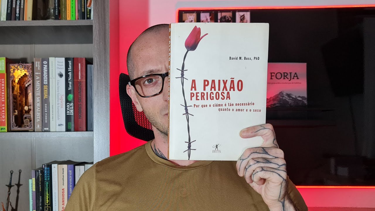 A Paixão Perigosa - David Buss - YouTube