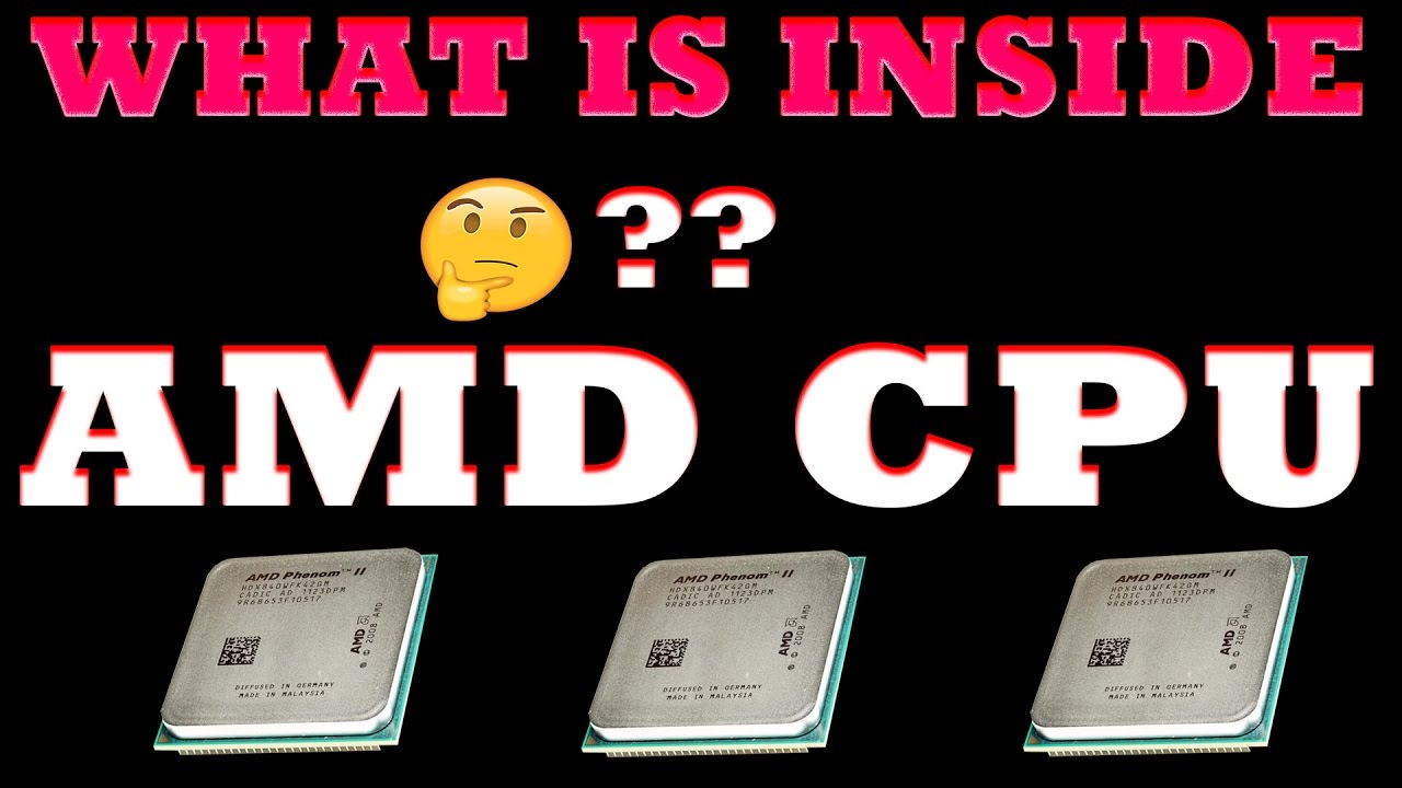 What Is Inside AMD CPU ?? - YouTube