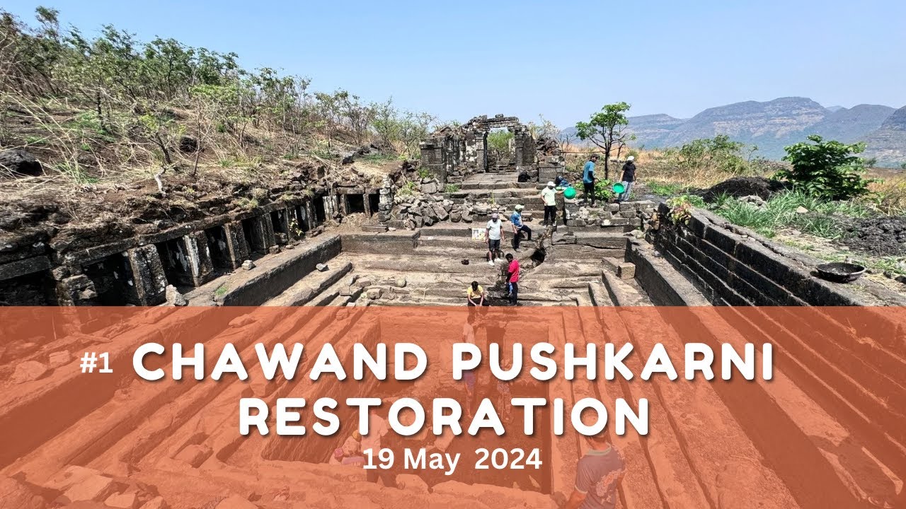 Pushkarni Restoration work at Chawand fort,by Marhatte sahyadriche ...
