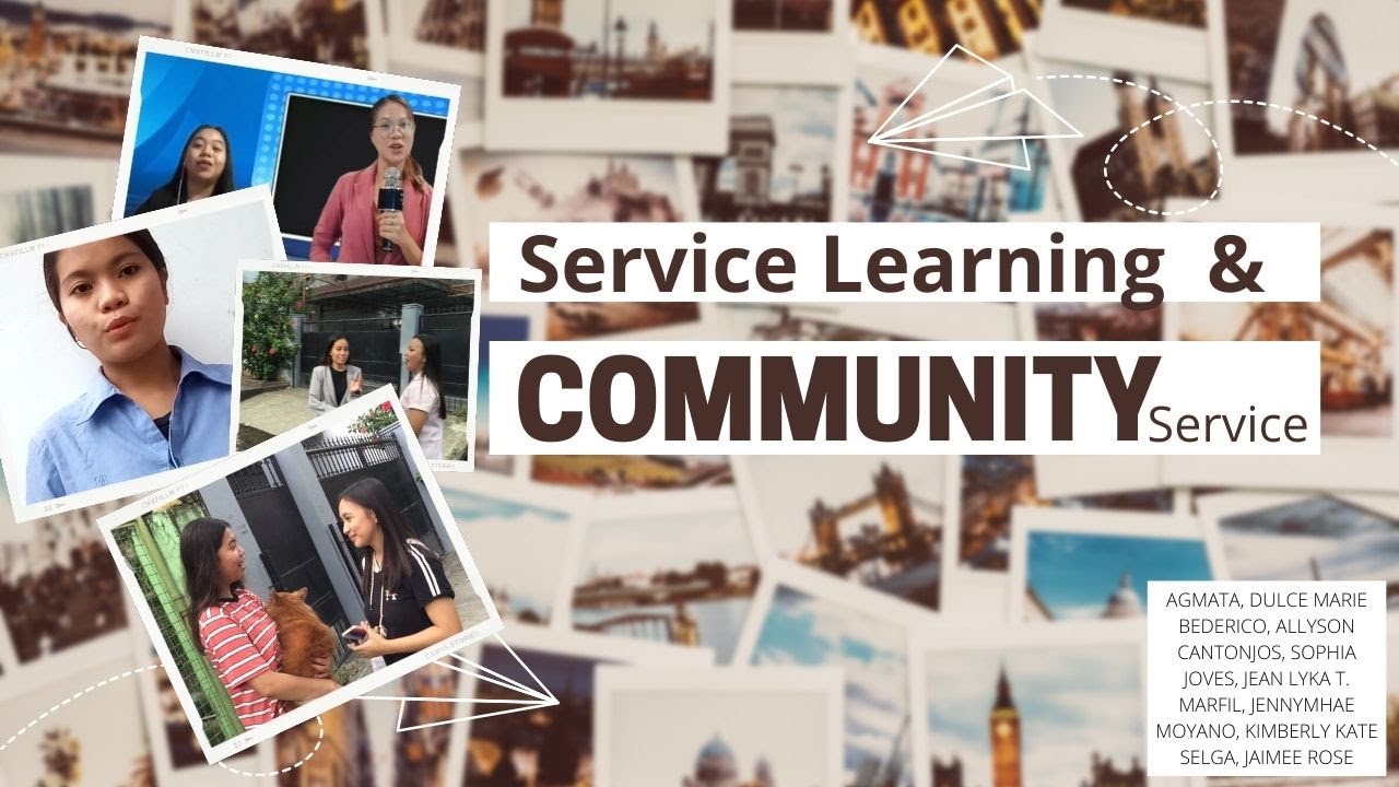 SERVICE LEARNING AND COMMUNITY SERVICE (CWTS-MODULE 1) - YouTube