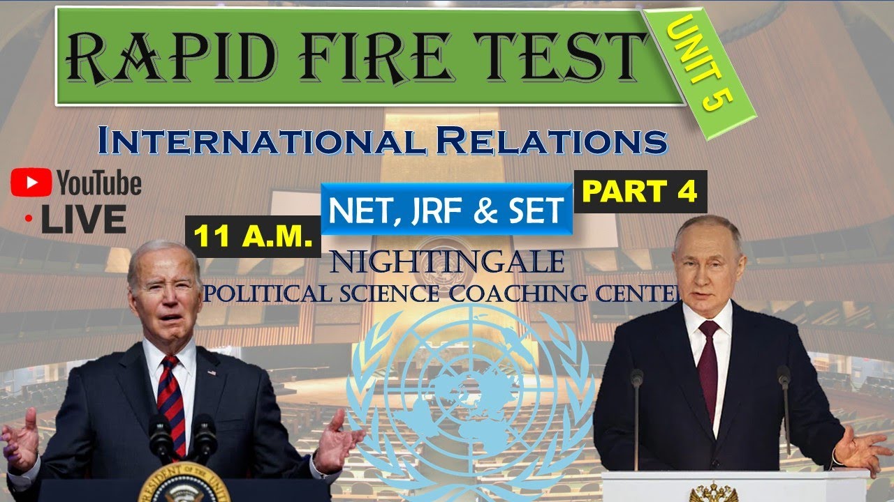 Rapid Fire Test on International Relations| Unit 5 | Part 4 | NET JRF ...