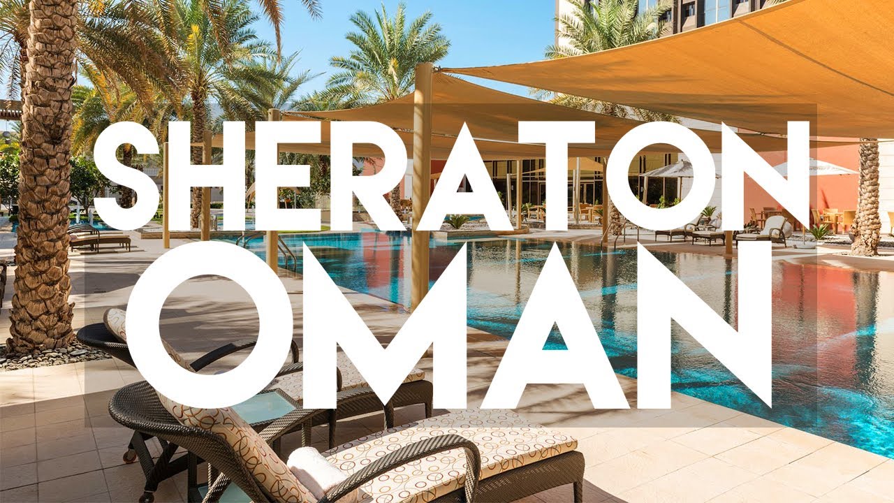 (MISSED OUR FLIGHT) FINALLY MADE IT TO THE SHERATON IN MUSCAT OMAN ...