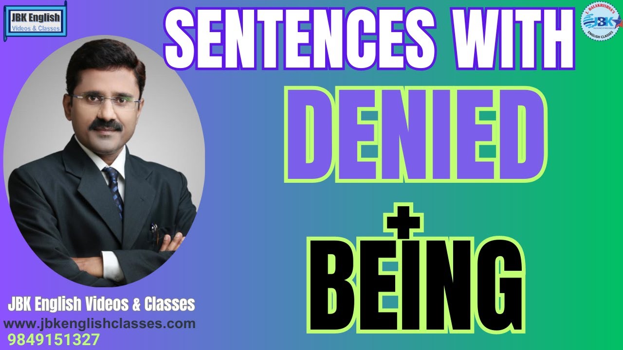 Sentences with "DENIED + BEING" -by JBK English Videos & Classes#jbk # ...