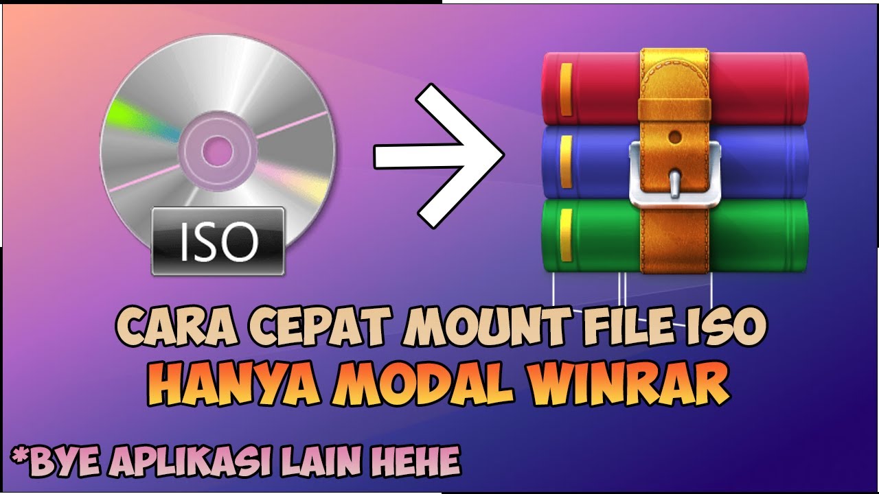 Tutorial Cara Extrac/Mount File ISO Dengan WINRAR, Tanpa Menggunakan ...