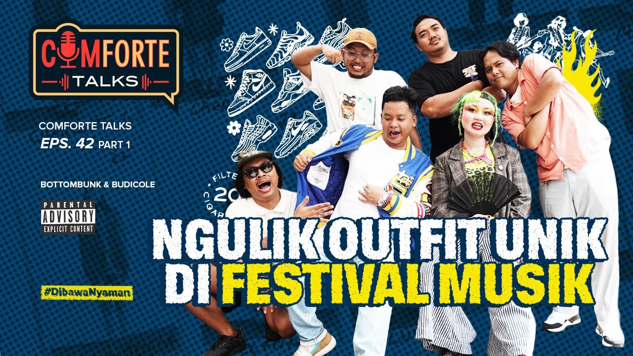 Tolak Ukur Outfit Ke Festival Musik | COMFORTE TALKS #42 Part 2 - YouTube
