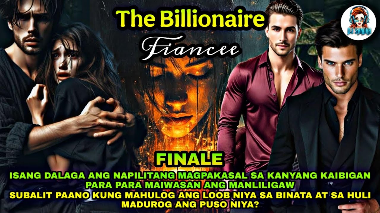 PART 6: FINALE | THE BILLIONAIRE'S FIANCEE | Dj Sandra - YouTube