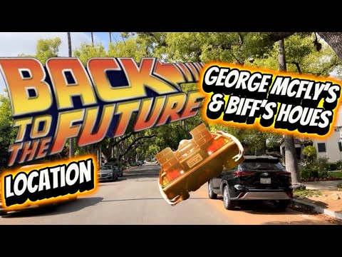 BACK TO THE FUTURE GEORGE McFLy’s & BIFF’S HOUSE Location - YouTube