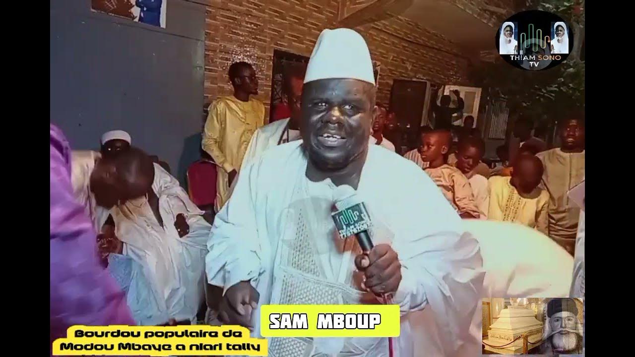 Sam Mboup, bourdou populaire organisé par Modou Mbaye a niarri Tally - YouTube