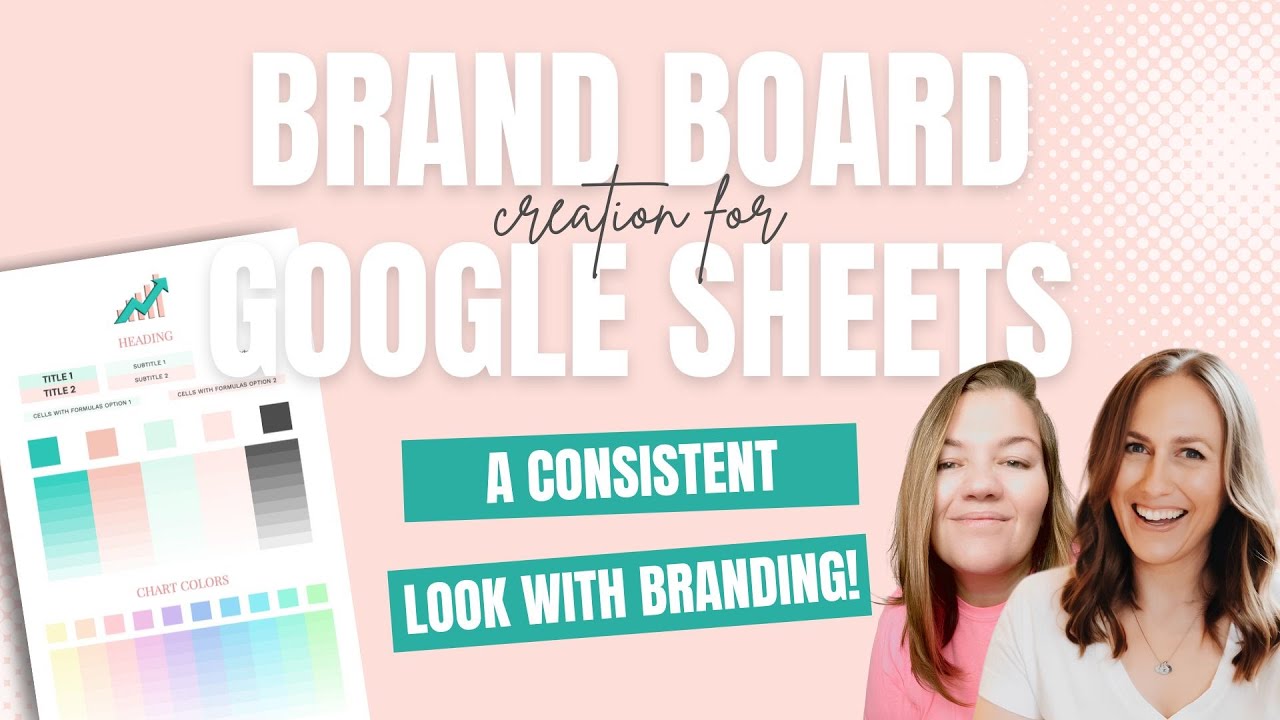 Why You Need a Google Sheets Brand Board and How to Create One! - YouTube