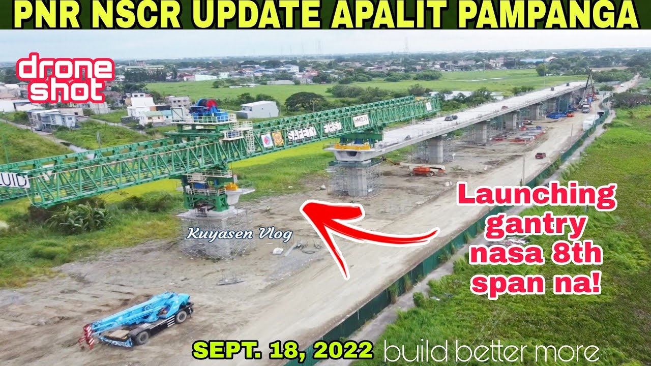 LG, nsa 8th span na!PNR NSCR UPDATE APALIT STATION PAMPANGA |SEPT. 18 ...