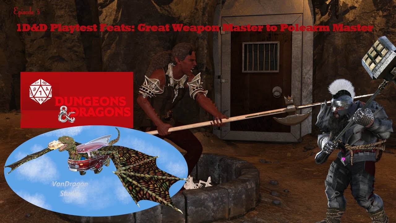 ep 3 1D&D Feats Great Weapon to Polearm Master - YouTube