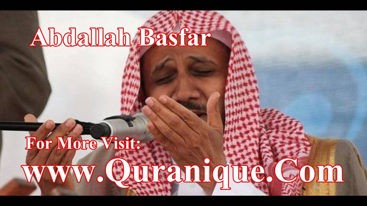 Sura 017 Isra Abdullah Basfar - YouTube