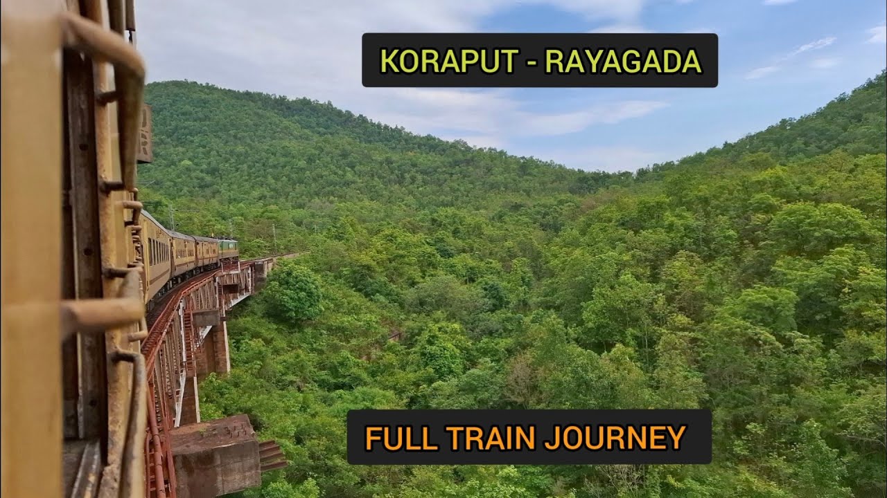 KORAPUT TO RAYAGADA FULL TRAIN JOURNEY ON BOARD 18511 KRPU-VSKP ...